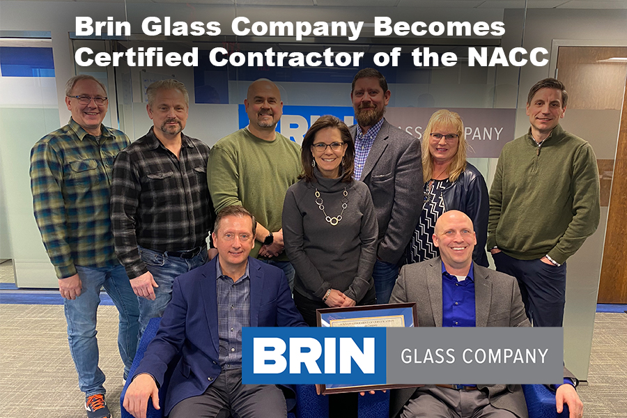 Brin Glass Company Becomes Certified Contractor of the NACC - Heartland ...